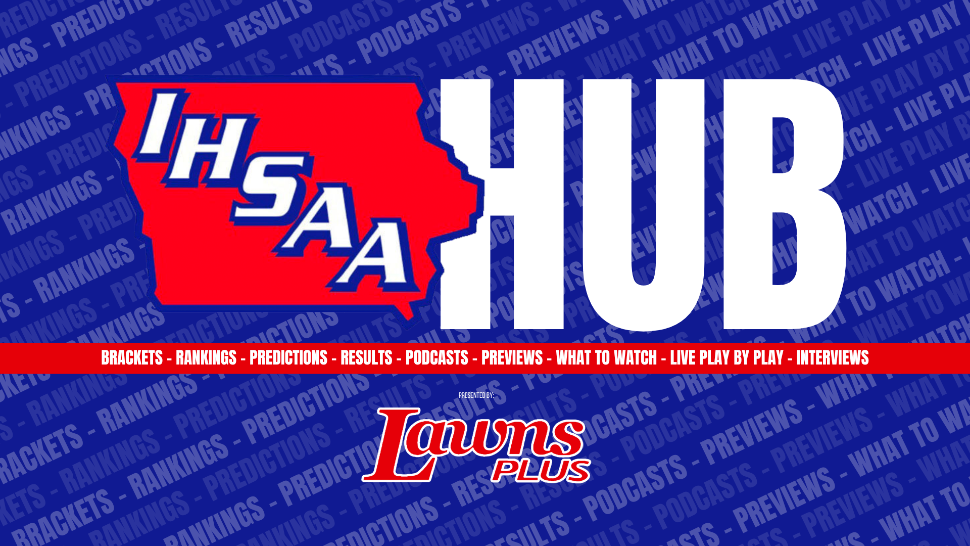 2025 Iowa High School State Wrestling Tournament HUB